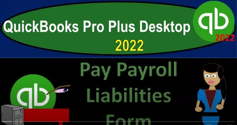 Pay Payroll Liabilities Form 1540 QuickBooks Pro Plus Desktop 2022 pay-payroll-liabilities-form-1540-quickbooks-pro-plus-desktop-2022