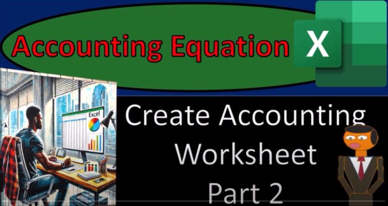 Create Worksheet Part 2 1028 Accounting Equation - Excel - Accounting ...